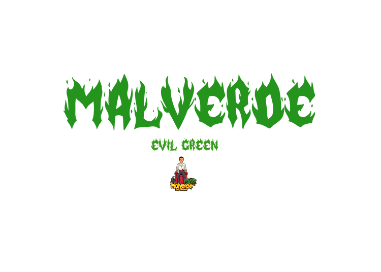MALVERDE EVILGREEN